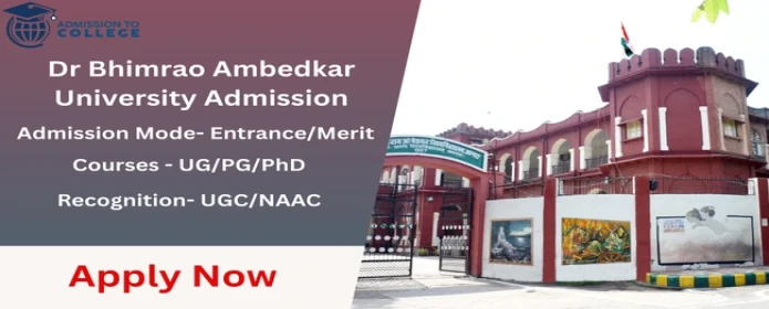 DBRAU Admission 2025-26: Web registration, Last Date, Fee