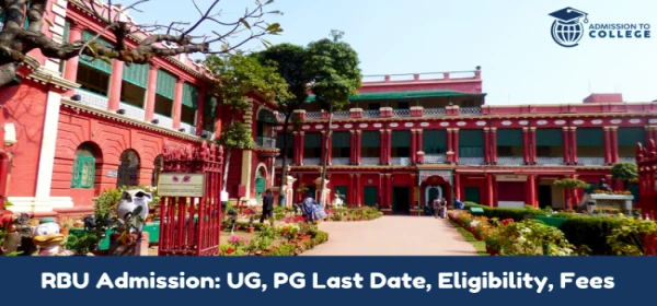 RBU Admission 2025-26: UG, PG Last Date, Eligibility, Fees