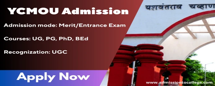 YCMOU Admission 2025-26: Last Date, UG, PG, BEd, PhD, Fees & Eligibility